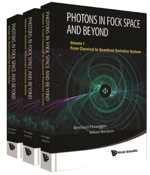 PHOTON FOCK SPACE & BEYOND (3V): (In 3 Volumes) by Reinhard Honegger ... PHOTON FOCK SPACE & BEYOND (3V): (In 3 Volumes) by Reinhard Honegger ...