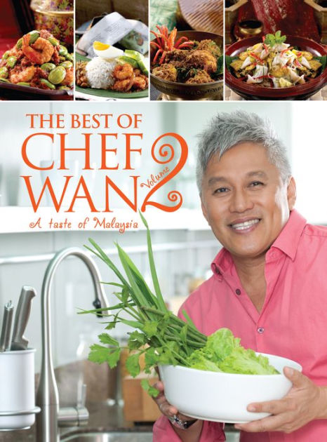 The Best of Chef Wan: A Taste of Malaysia by Chef Wan, Paperback ...