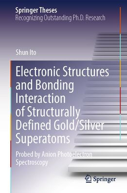 Electronic Structures and Bonding Interaction of Structurally Defined ...
