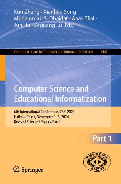 Computer Science and Educational Informatization: 6th International ...