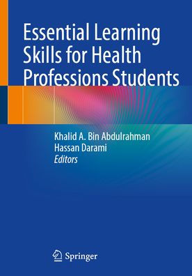 Essential Learning Skills for Health Professions Students by Khalid A ...