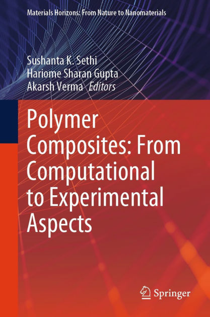 Polymer Composites: From Computational to Experimental Aspects by ...
