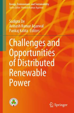 Challenges and Opportunities of Distributed Renewable Power by Sudipta ...