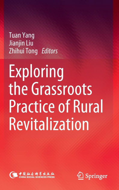 Exploring the Grassroots Practice of Rural Revitalization by Tuan Yang ...