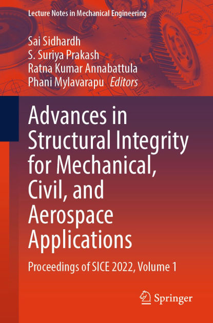 Advances in Structural Integrity for Mechanical, Civil, and Aerospace ...