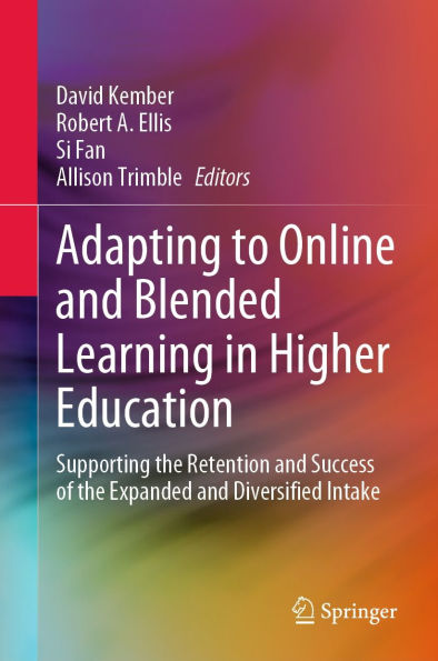 Adapting to Online and Blended Learning in Higher Education: Supporting ...