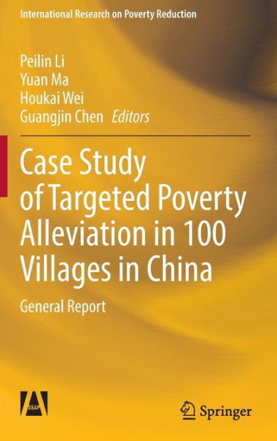 Case Study of Targeted Poverty Alleviation in 100 Villages in China ...