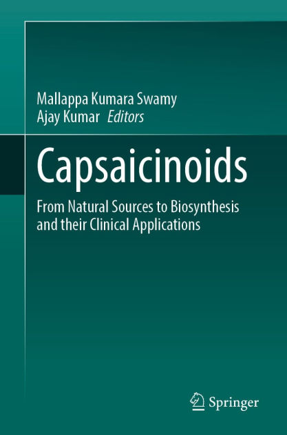 Capsaicinoids: From Natural Sources to Biosynthesis and their Clinical ...
