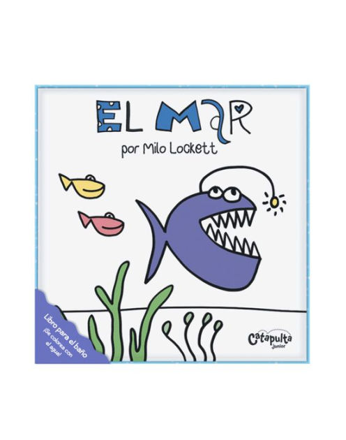 El mar by Milo Lockett, Bath Book | Barnes & Noble®