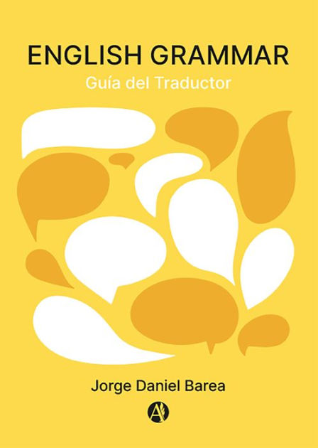 English Grammar: guía del Traductor by Jorge Daniel Barea | eBook ...