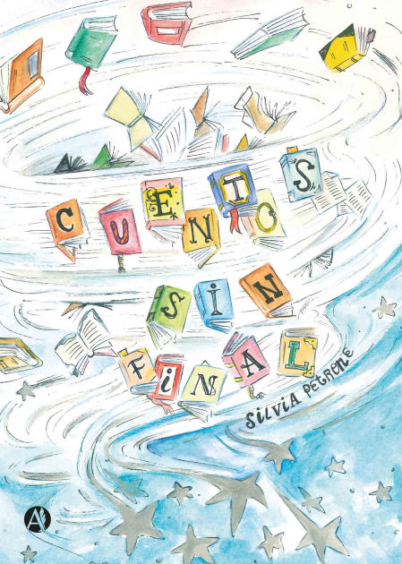 Cuentos sin final by Silvia Petrone | eBook | Barnes & Noble®