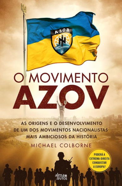 O Movimento Azov by Michael Colborne | eBook | Barnes & Noble®