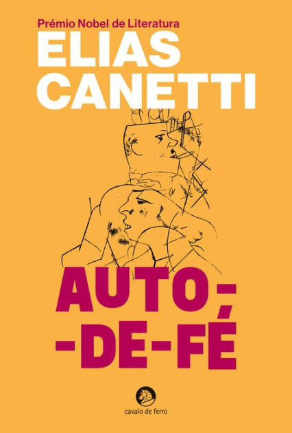 Auto-de-Fé by Elias Canetti | eBook | Barnes & Noble®