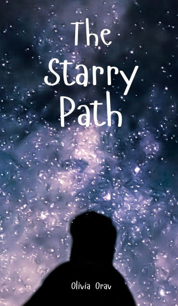 The Starry Path by Olivia Orav | eBook | Barnes & Noble®