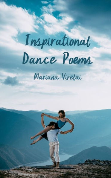 Inspirational Dance Poems by Mariana Virelai, Paperback | Barnes & Noble®