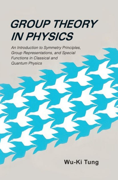 Group Theory In Physics: An Introduction To Symmetry Principles, Group ...