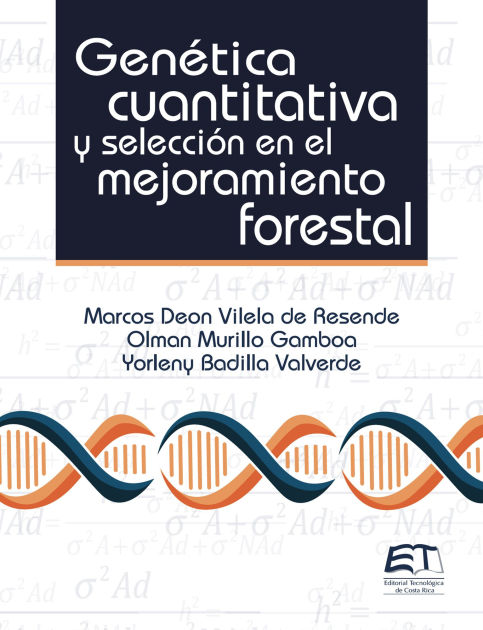 Genética cuantitativa y selección en el mejoramiento forestal by Marcos ...