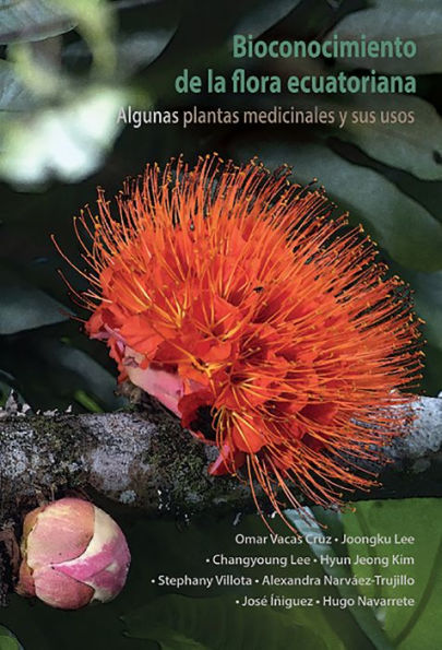 Bioconocimiento de la flora ecuatoriana. Algunas plantas medicinales y ...