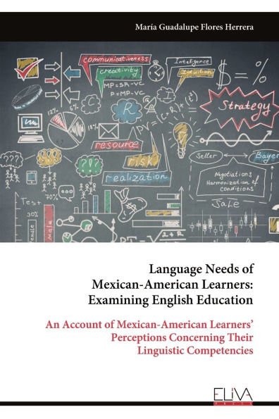 Language Needs of Mexican-American Learners: Examining English ...