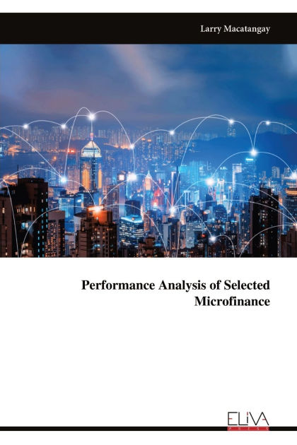 Performance Analysis of Selected Microfinance by Larry Macatangay ...