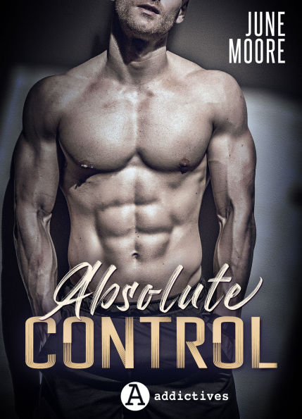 Absolute Control by June Moore | eBook | Barnes & Noble®