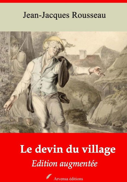 Le devin du village: Nouvelle édition augmentée - Arvensa Editions by ...