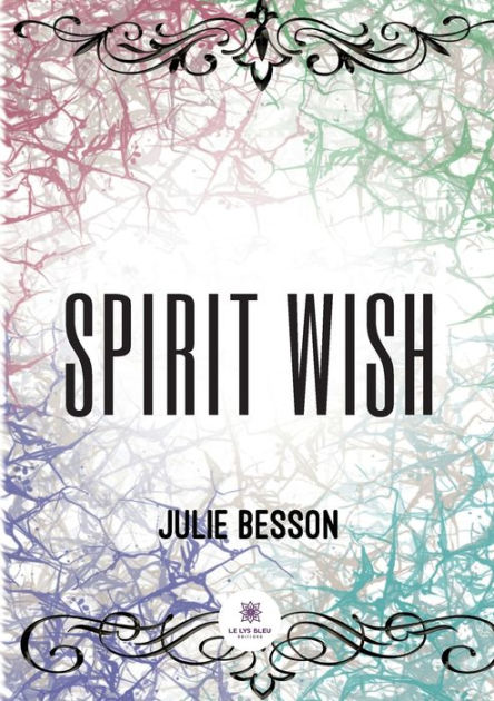 Spirit wish by Julie Besson, Paperback | Barnes & Noble®