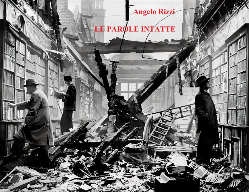 Le parole intatte by Angelo Rizzi | eBook | Barnes & Noble®