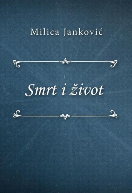 Smrt i zivot by Milica Jankovic | eBook | Barnes & Noble®