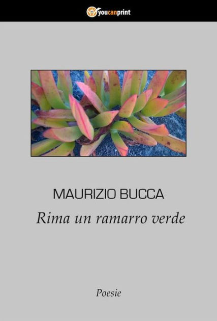 Rima un ramarro verde by Maurizio Bucca | eBook | Barnes & Noble®