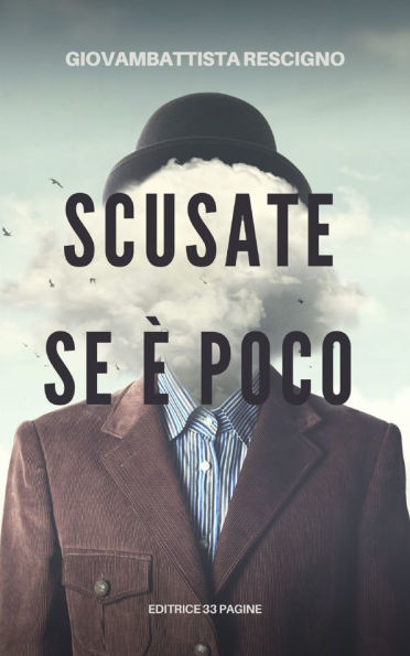 Scusate se è poco: Poesie by Giovambattista Rescigno | eBook | Barnes ...