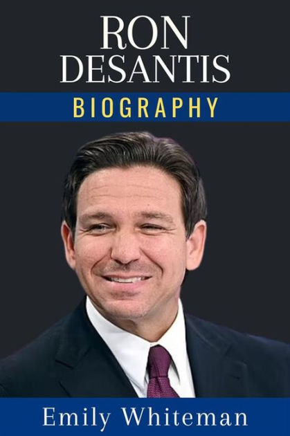 Ron DeSantis Biography: A Floridian Son by Emily Whiteman | eBook ...