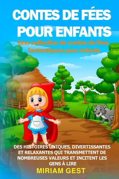 CONTES DE FÉES POUR ENFANTS Une collection de contes de fées ...