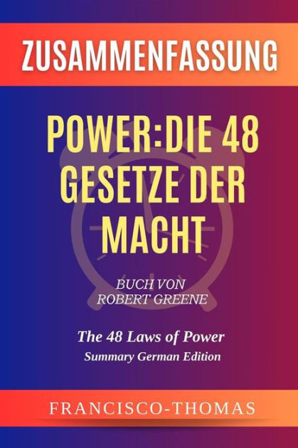Zusammenfassung von Power:Die 48 Gesetze der Macht Buch Von Robert ...