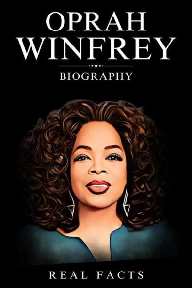 Oprah Winfrey Biography by Real Facts | eBook | Barnes & Noble®
