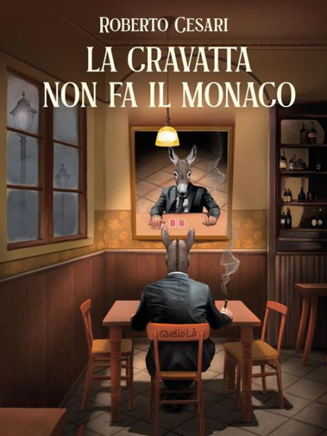 La cravatta non fa il monaco by Roberto Cesari | eBook | Barnes & Noble®
