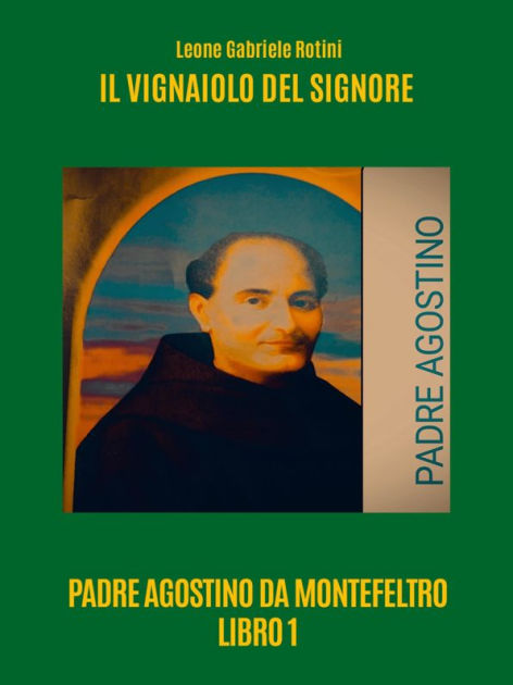 Il Vignaiolo Del Signore by Leone Gabriele Rotini | eBook | Barnes & Noble®
