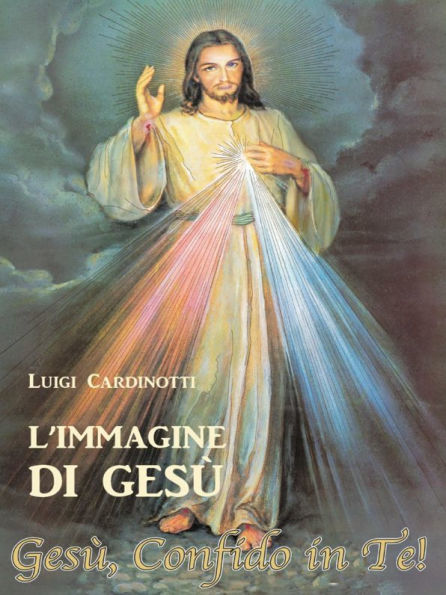 L' Immagine di Gesù by Luigi Cardinotti | eBook | Barnes & Noble®