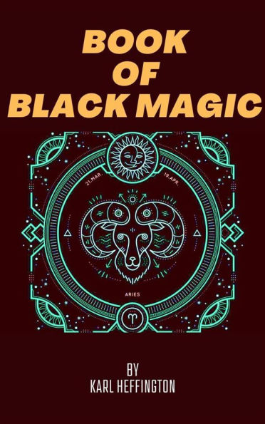 Book of Black Magic by Karl Heffington | eBook | Barnes & Noble®