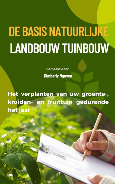 De basis Natuurlijke landbouw Tuinbouw: Het verplanten van uw groente ...