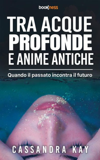 Tra Acque Profonde e Anime Antiche: Quando il Passato Incontra il ...