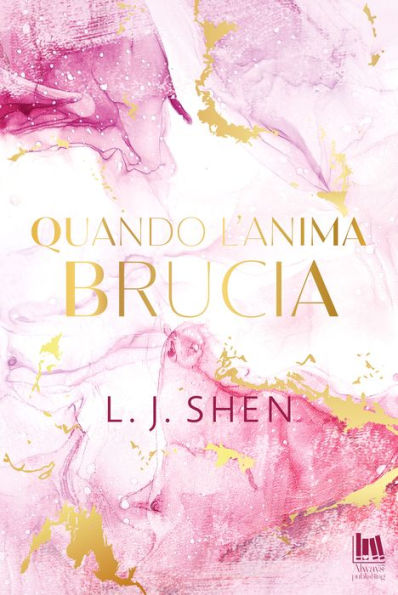 Quando l'anima brucia by L.J. Shen | eBook | Barnes & Noble®