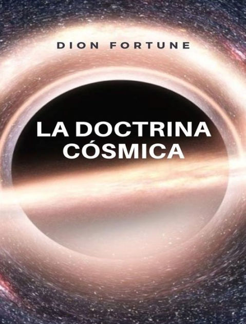 La doctrina cósmica (traducido) by Violet M. Firth (Dion Fortune ...