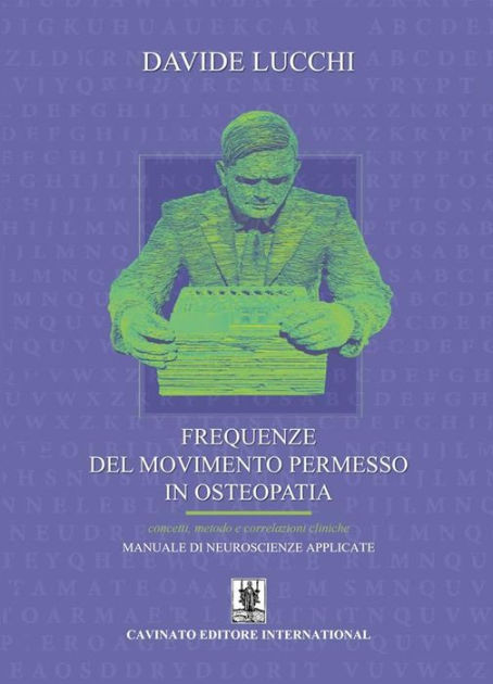 Frequenze del movimento permesso in osteopatia: Manuale di neuroscienze ...