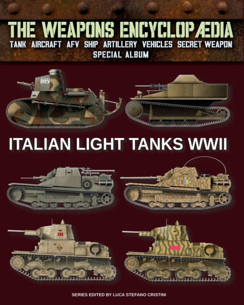 Italian light tanks WWII by Luca Stefano Cristini, Paperback | Barnes ...