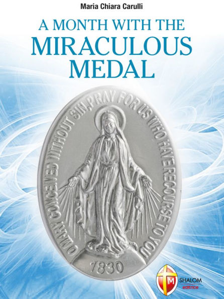 A month with the Miraculous Medal by Maria Chiara Carulli | eBook ...