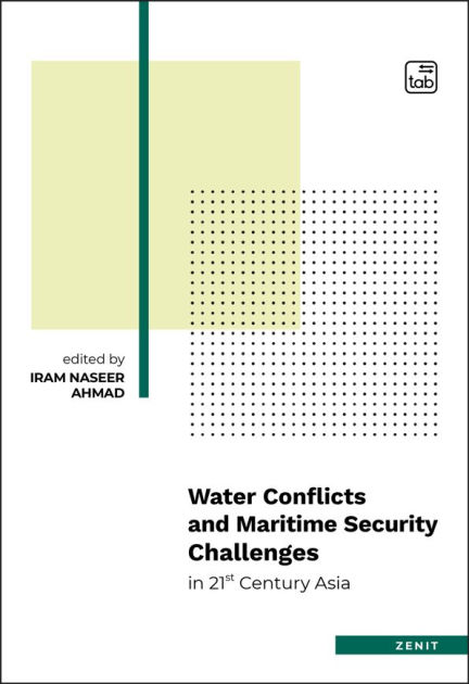 Water Conflicts and Maritime Security Challenges in 21st Century Asia ...