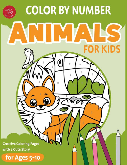 Color by Number Animals for Kids: Creative Coloring Pages with a Cute ...