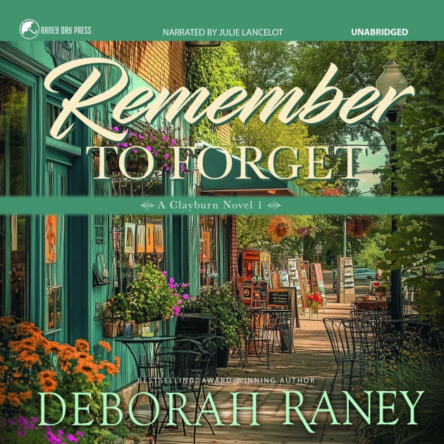 Remember to Forget by Deborah Raney, Julie Lancelot | 2940175711005 ...