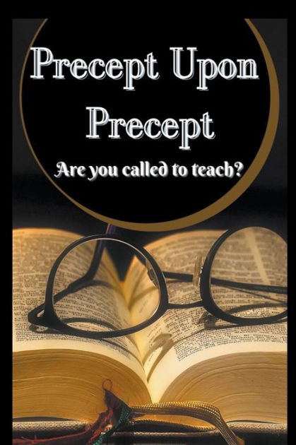Precept Upon Precept by Zion Willingham, Paperback | Barnes & Noble®